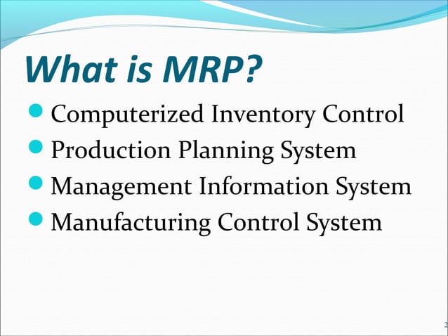 Material Requirement Planning (MRP) | PPT