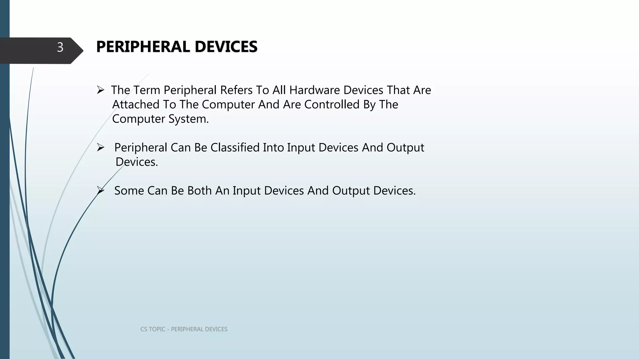 PERIPHERAL DEVICES | PPTX