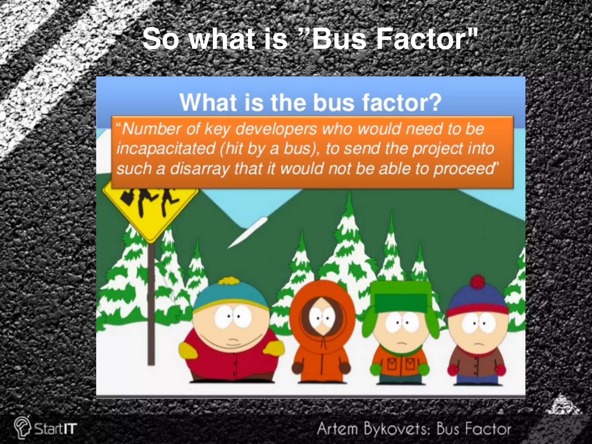 Артём Быковец "Bus Factor - или как контролировать и снижать процессн…