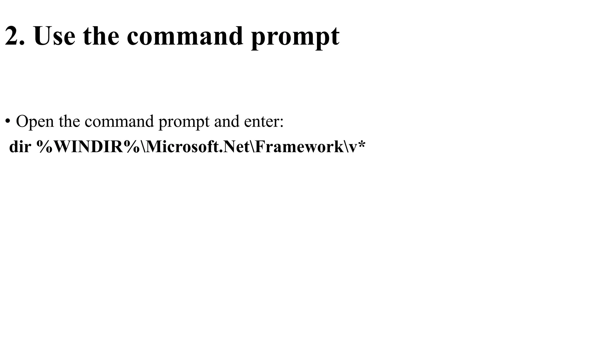 Find out Which Versions of the .NET Framework are Installed on a PC. | PPT