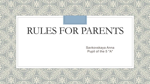 Rules for parents | PPT