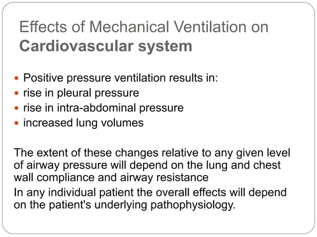Effects of Mechanical Ventilation on PATIENT BODY | PPTX | Heart and ...