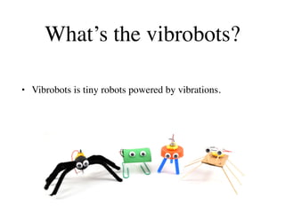 Virbrobots | PPT
