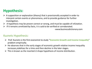 Kuznets Hypothesis Economic Growth and Income Inequality | PPTX