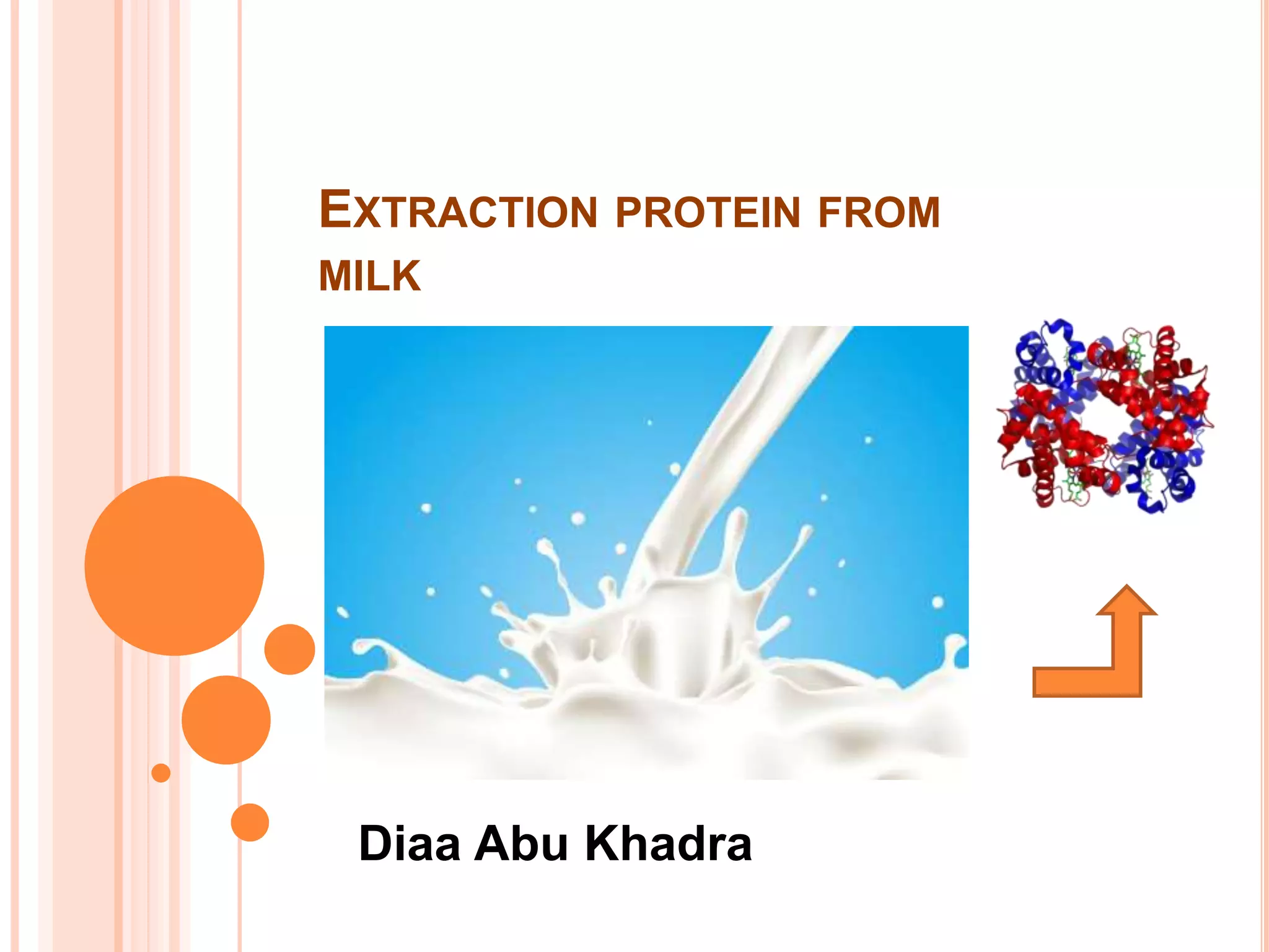 Extraction protein from milk | PPTX
