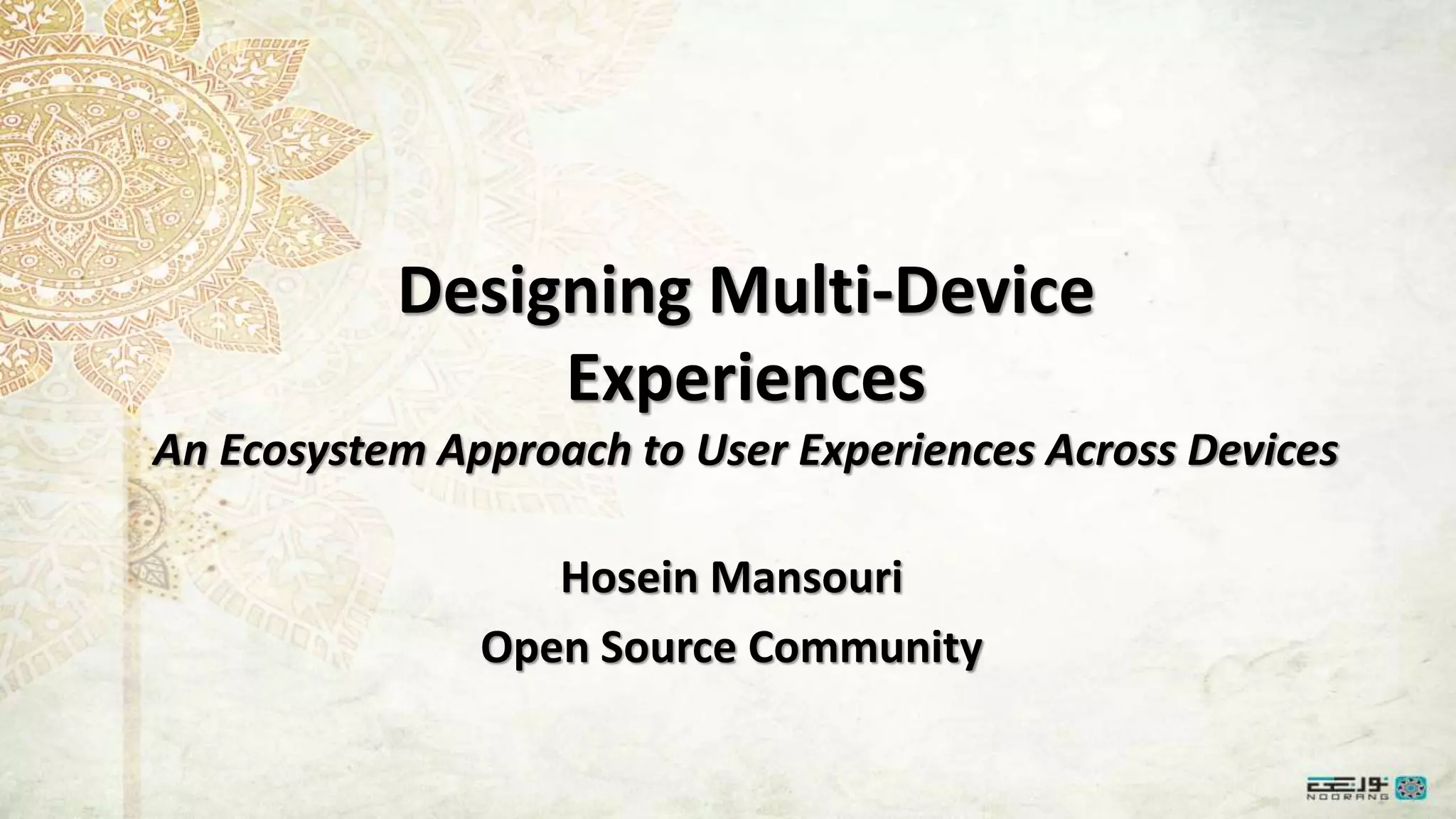 Designing Multi Device Experiences | PPTX