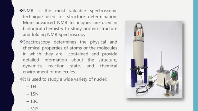 Nuclear magnetic resonance (NMR) | PPTX