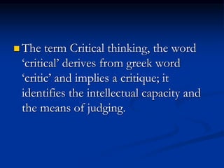 CRITICAL THINKING | PPT