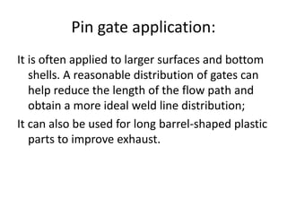 Injection mold gate type | PPTX