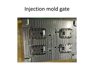 Injection mold gate type | PPTX