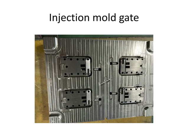 Injection mold gate type | PPTX