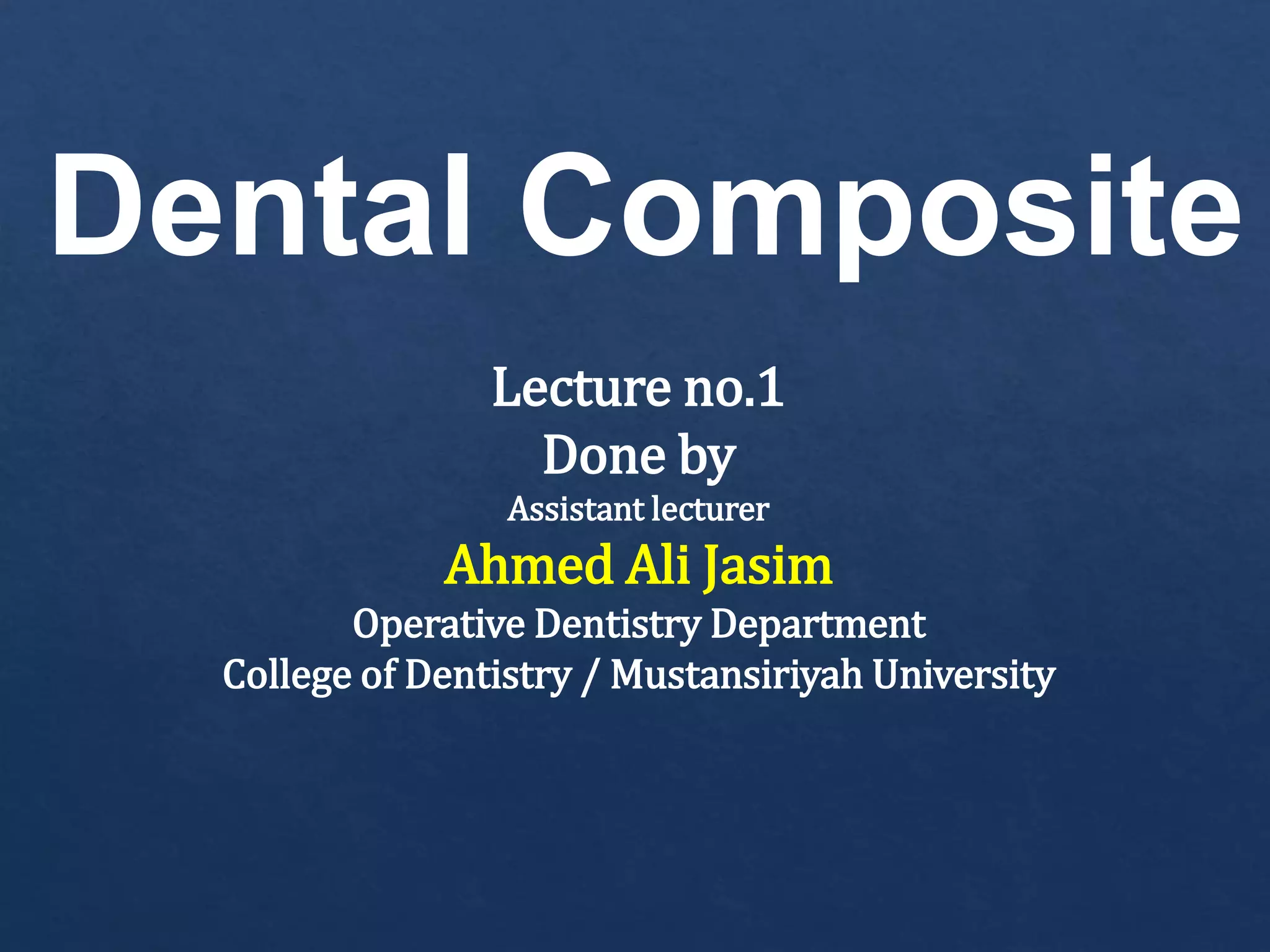 Dental Composite | PPTX