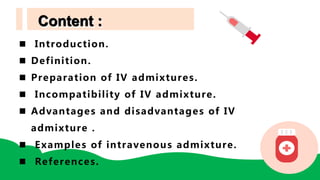 Intravenous admixtures | PPTX | Chemistry | Science