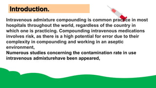 Intravenous admixtures | PPTX
