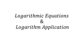 理想国牛剑数学讲义：𝐿𝑜𝑔𝑎𝑟𝑖𝑡ℎ𝑚𝑖𝑐 𝐸𝑞𝑢𝑎𝑡𝑖𝑜𝑛𝑠 & 𝐿𝑜𝑔𝑎𝑟𝑖𝑡ℎ𝑚 𝐴𝑝𝑝𝑙𝑖𝑐𝑎𝑡𝑖𝑜𝑛.pptx