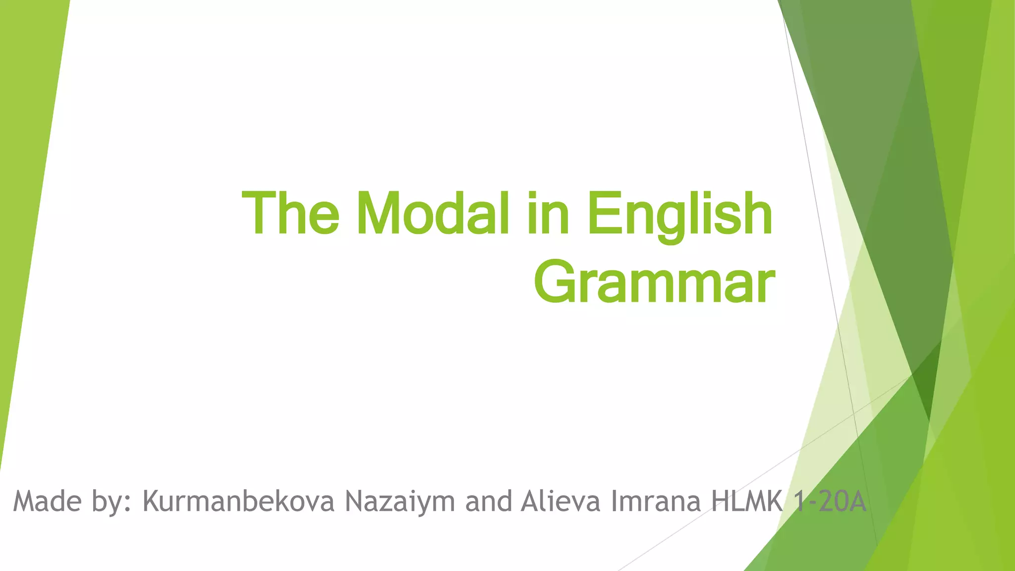 The Modal in English grammar | PPT