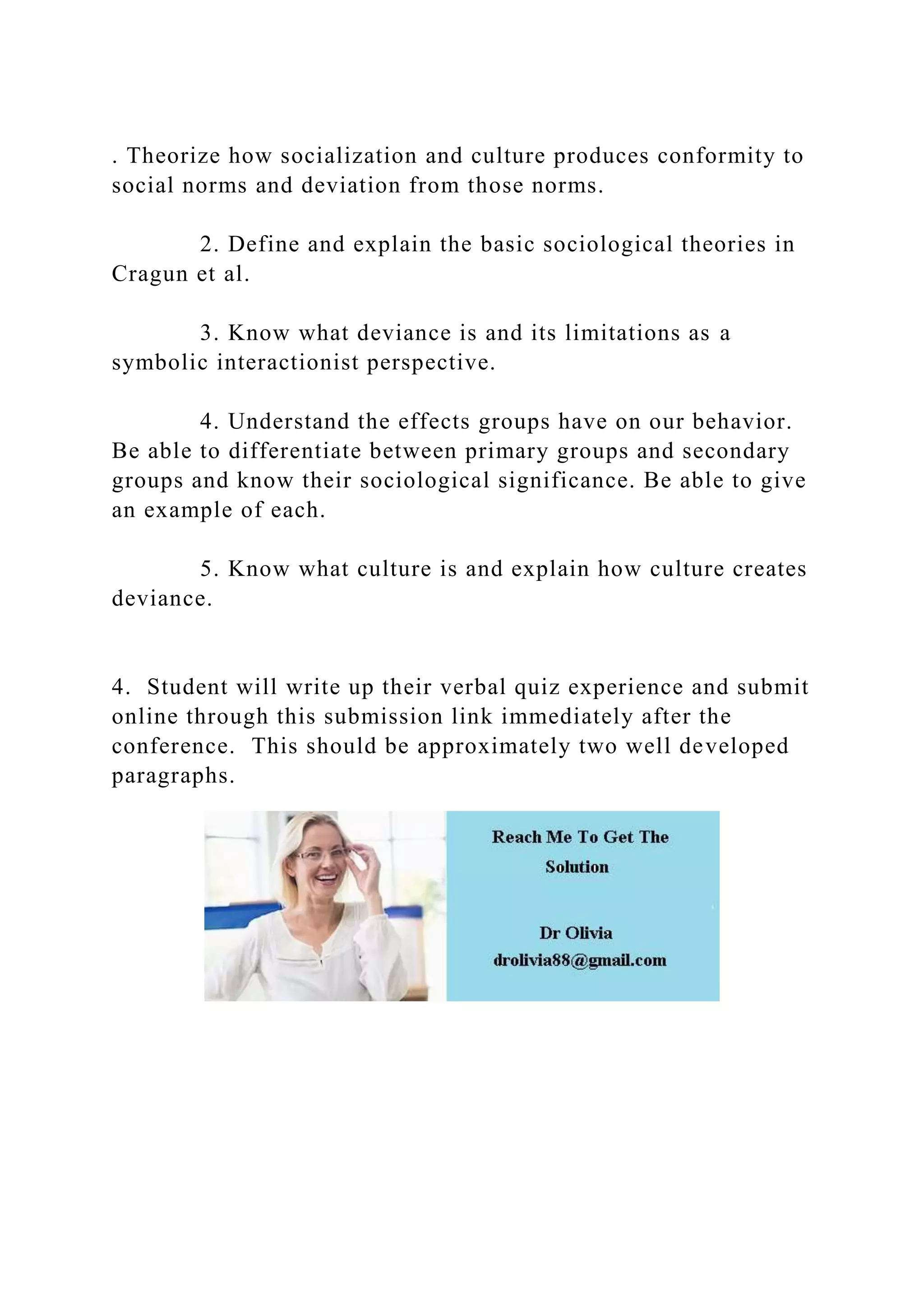 . Theorize how socialization and culture produces conformity to soci.docx