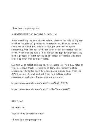 . Processes in perception.ASSIGNMENT 300 WORDS MINIMUM.docx