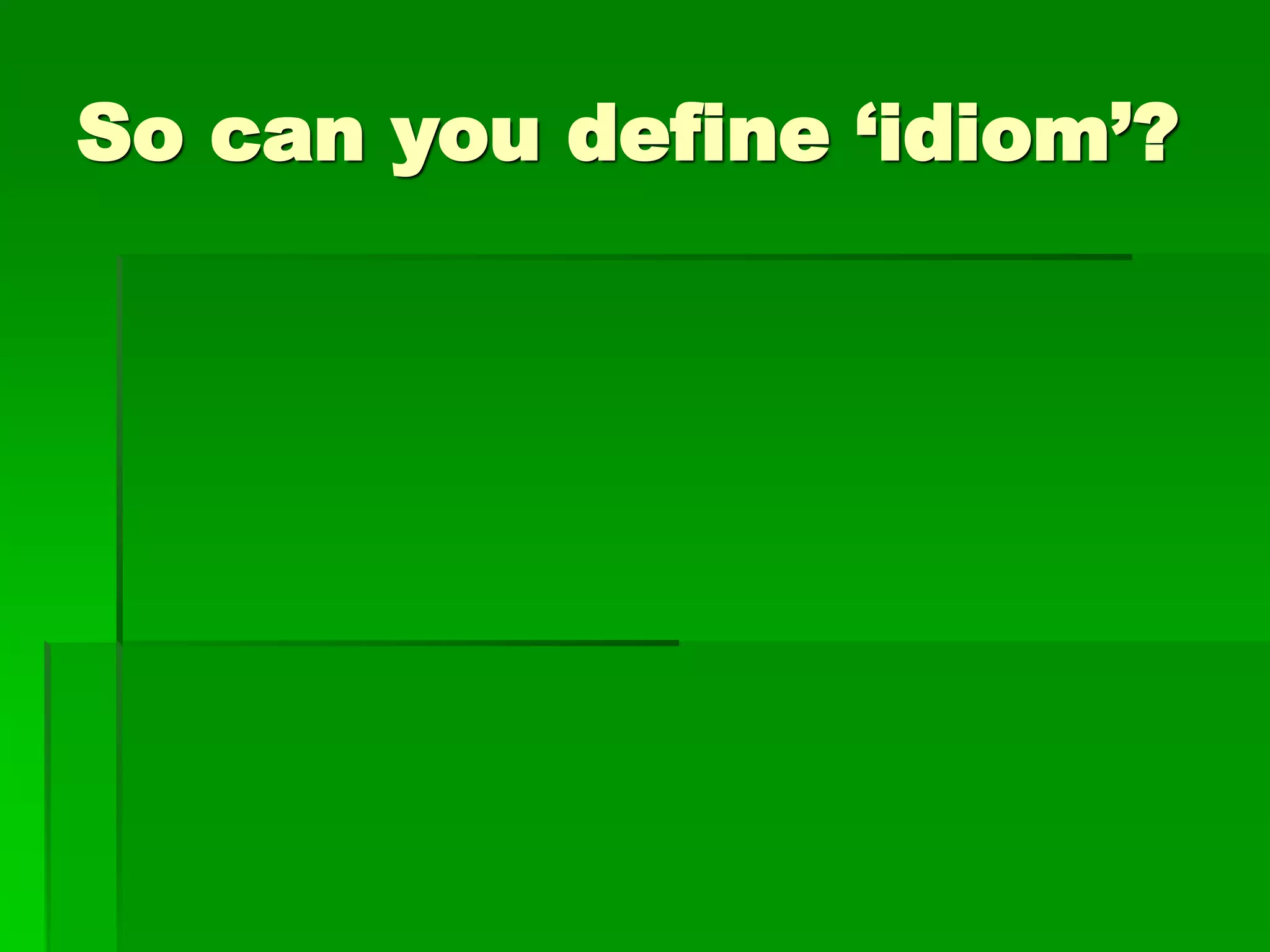 Idiom | PPT