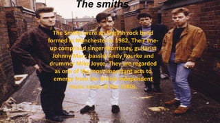 The smiths presentation | PPTX