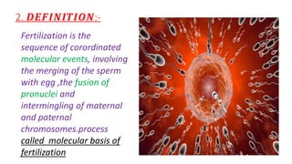 Biochemistry of fertilization. | PPTX