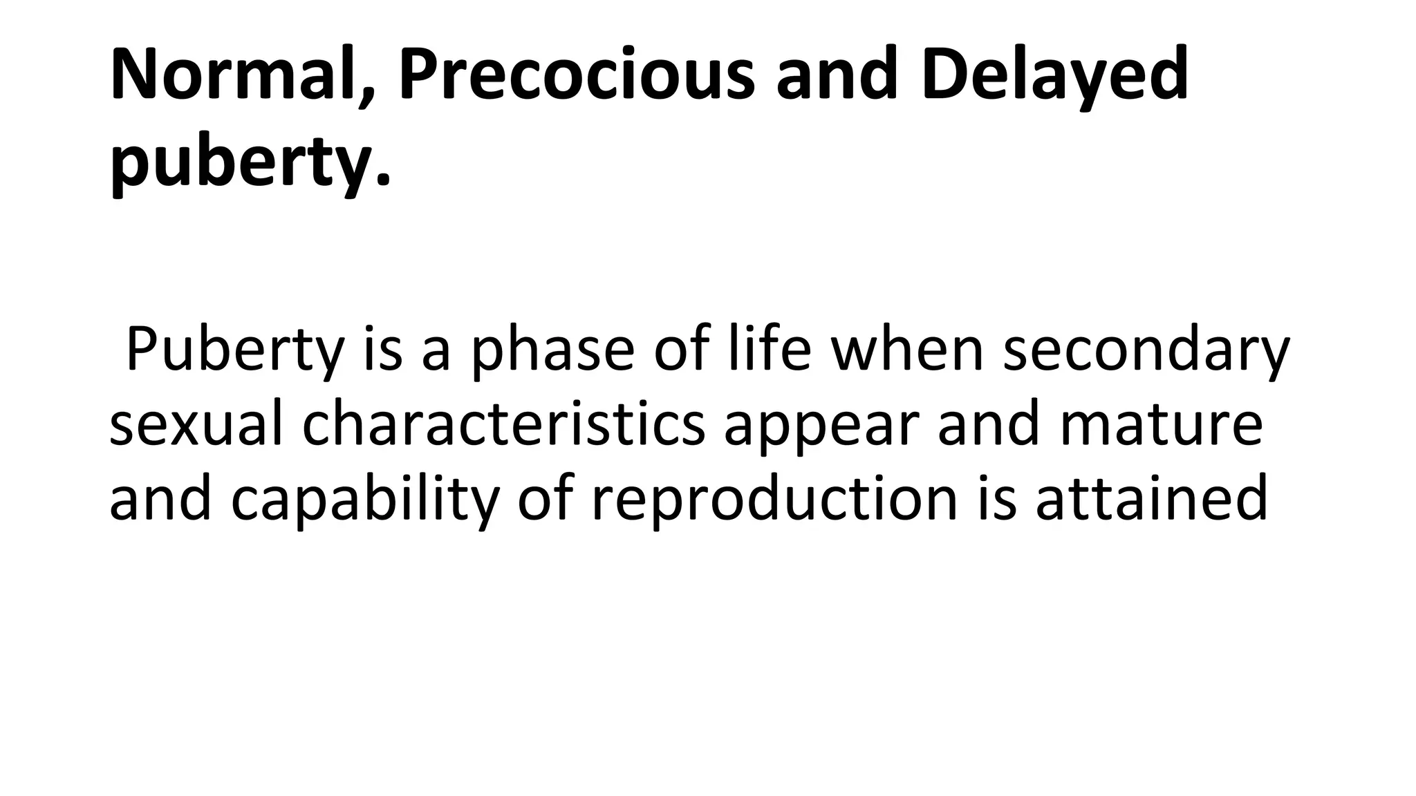 Normal, precocious, delay puberty and smr | PPTX