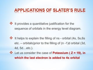 .trashed-1684685946-SLATER’S RULE.pptx | Chemistry | Science