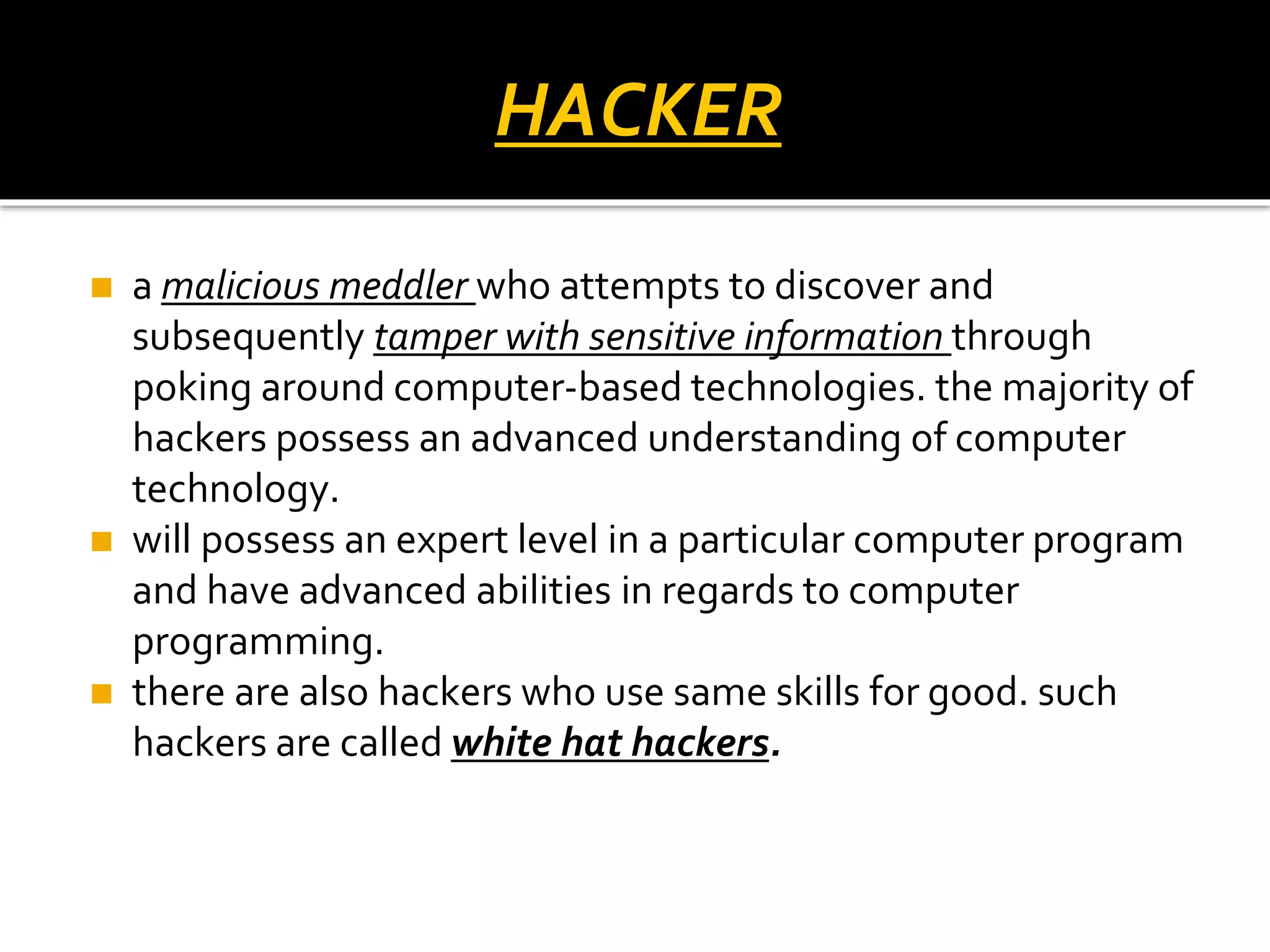 Computer Ethics - Hacking | PPTX | Information and Network Security | Computing