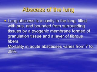 Лекция. Абсцесс и гангрена легких. Abscess, lung gangrene англ..ppt