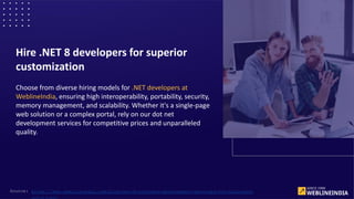 WeblineIndia's .NET 8 Software Development Services for Business | PPT
