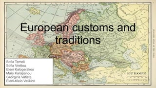 European customs and traditions student project 2024tx | PPT