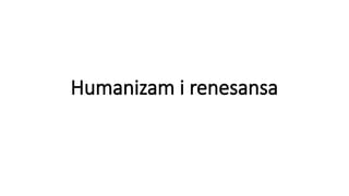 Humanizam i renesansa. Prezentacija za šesti razred osnovne škole | PPTX