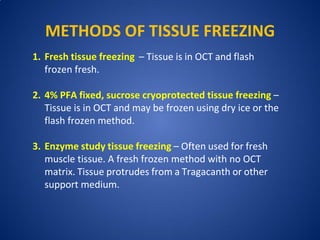 TISSUE FREEZING METHODS FOR CRYOSTAT SECTIONING | PDF