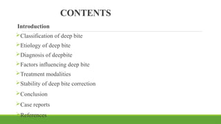 Deep bite - Classification Treatment modalities.pptx