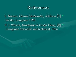 Lecture in the introduction to graph theory | PPT