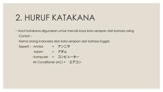 Pembelajaran bahasa Jepang (Huruf katakana & Hiragana) | PPTX