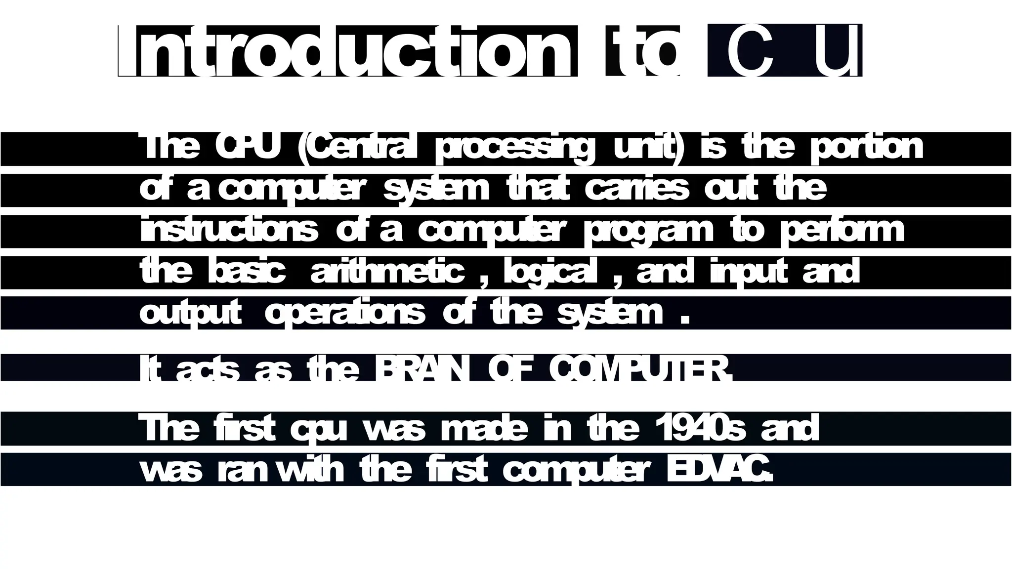 Explaining the mechanism of the central processing unit that operates ...
