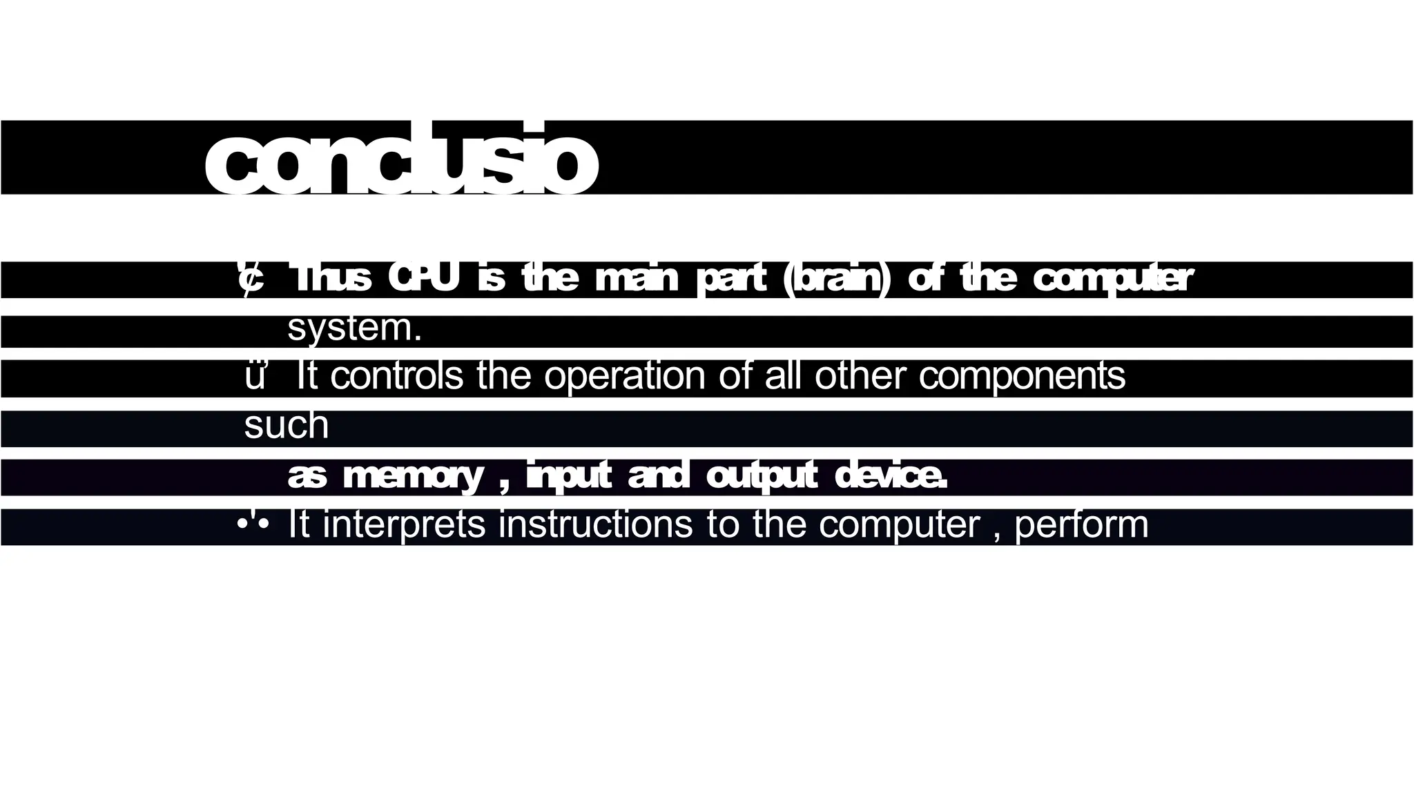Explaining the mechanism of the central processing unit that operates ...
