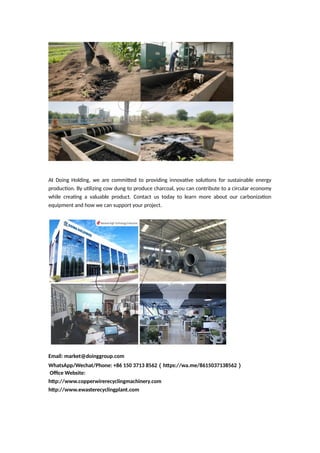 Making charcoal from cow dung :DOING Holdings biochar pyrolysis machine ...