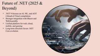 .NET Core Vs .NET Framework: Detailed Comparison-2025 Edition | PPTX