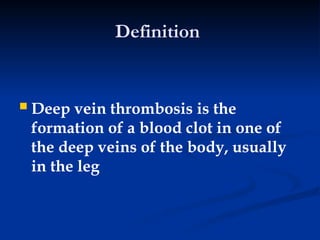 DEEP VENOUS THROMBOSIS in chemistry department | PPTX