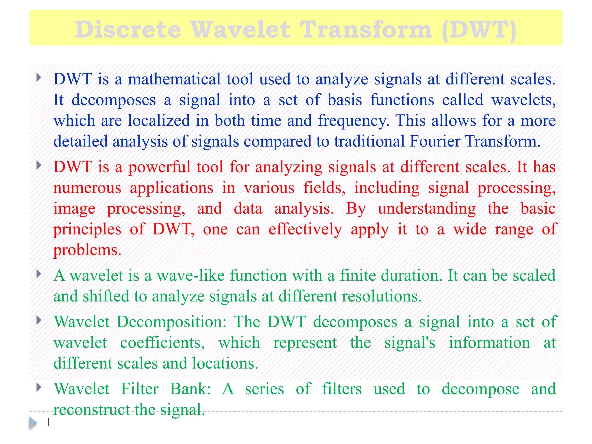 DWT is a mathematical tool used to analy | PPTX