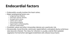Endocarditis /infection of the endocardial surface of the heart .pdf