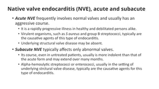 Endocarditis /infection of the endocardial surface of the heart .pdf