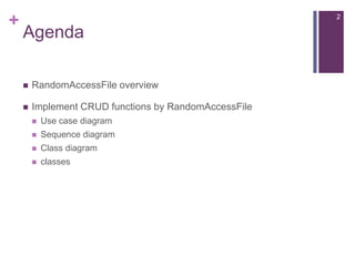 RandomAccessFile Quick Start | PPTX