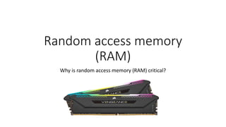 Random access memory.pptx | Data Storage and Warehousing | Computing