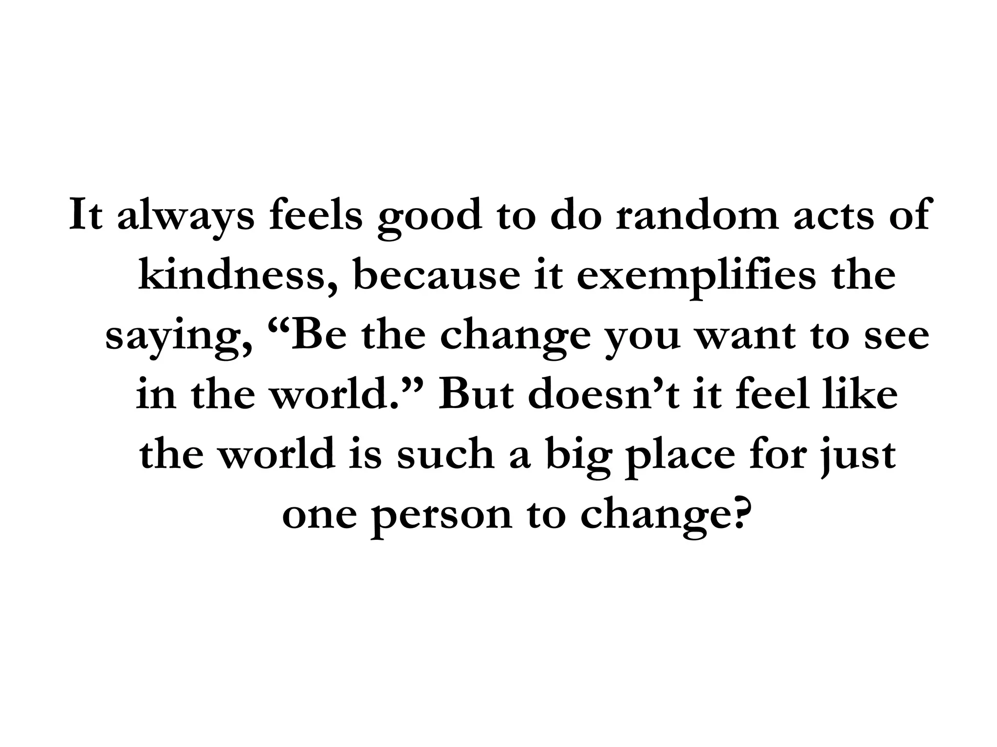 Random Acts of Kindness List: 20 Ways To Show Your Good Side | PPT