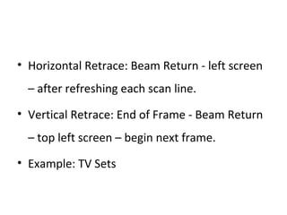 Random and raster scan | PPT