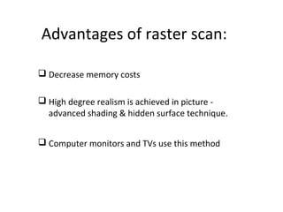Random and raster scan | PPT