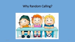 Random calling | PPTX